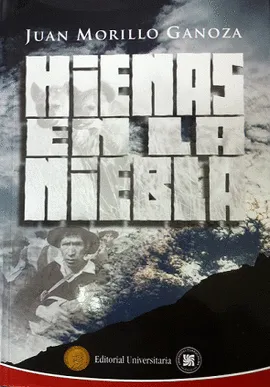 HIENAS EN LA NIEBLA - Juan Morillo Ganoza · Librerías L...