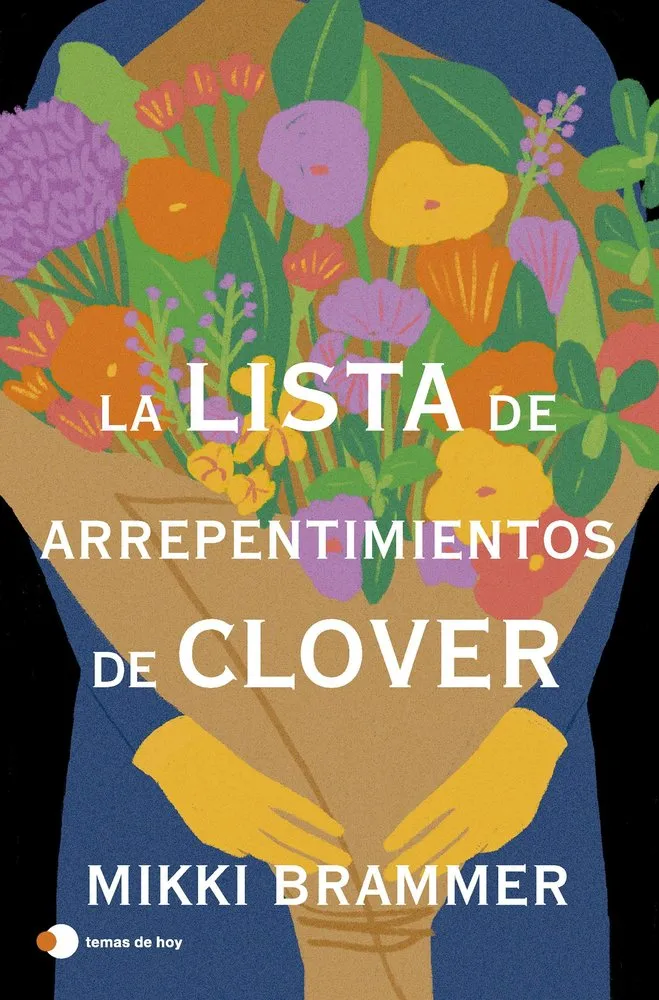 La Lista De Arrepentimientos De Clover - Mikki Brammer ...
