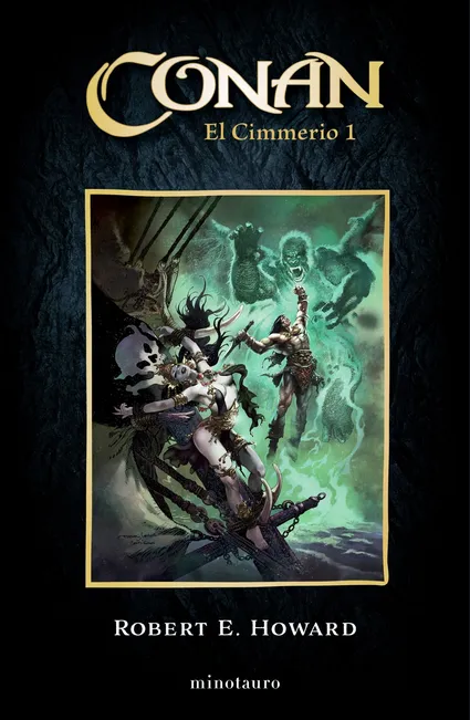CONAN 01: El Cimmerio - Robert E. Howard · Librerías La...