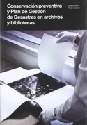 Conservación Preventiva Y Plan De Gestión Desastres Arc...