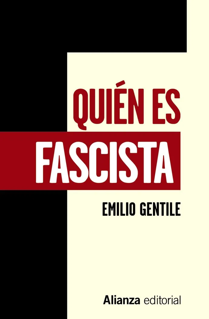 Quién Es Fascista - Emilio Gentile · Librerías Labrys