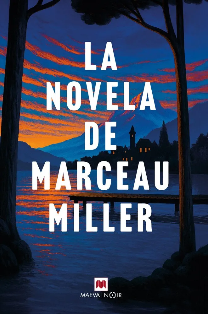 La Novela De Marceau Miller - Marceau Miller · Librería...
